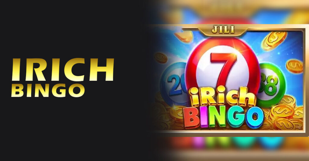 iRich Bingo Game Review | GA88 Best Edition – Features